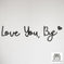 Love You Bye Wooden Script Sign Entryway Hallway Sign Letters Painted ...